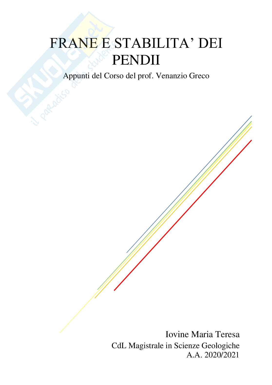 Appunti del corso di frane e stabilità dei pendii