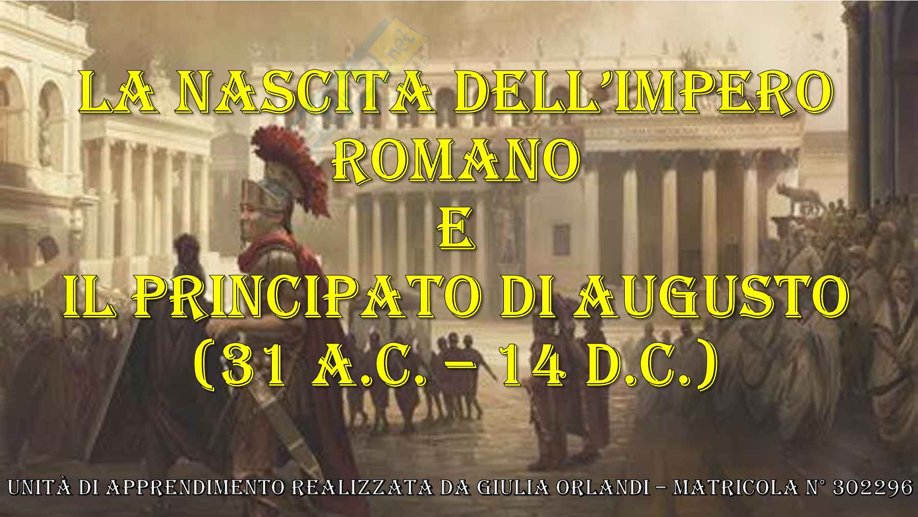 Unità di apprendimento di Storia romana: sulla nascita dell'impero ...