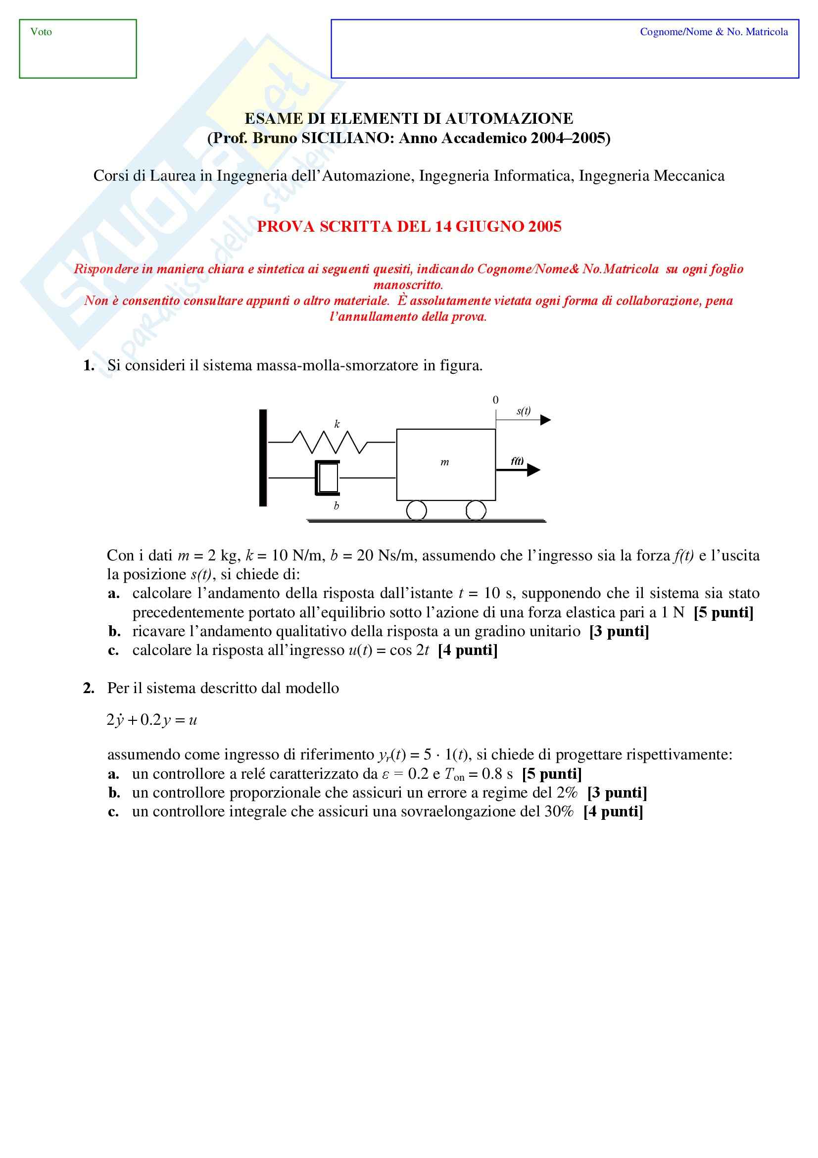 Esercizi svolti 2: Esercitazione di Elementi di automazione